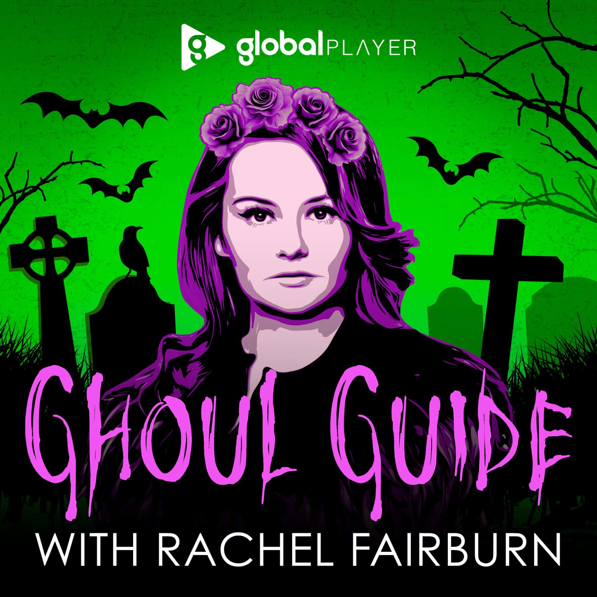 Comedian Rachel Fairburn launches brand new podcast Ghoul Guide | Global